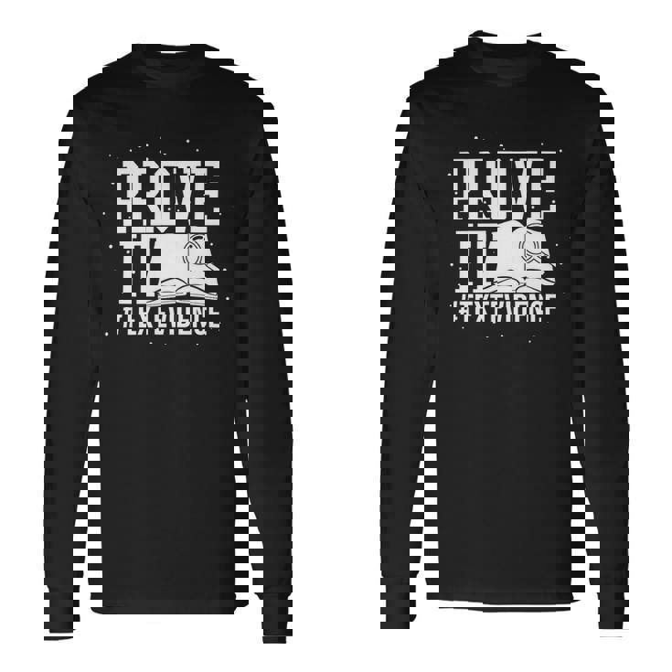 Text Evidence Prove It Teacher Grade English Language Art Long Sleeve T ...