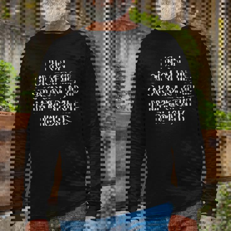 Caffeine Sarcasm And Inappropriate Thoughts Long Sleeve T-Shirt - Seseable