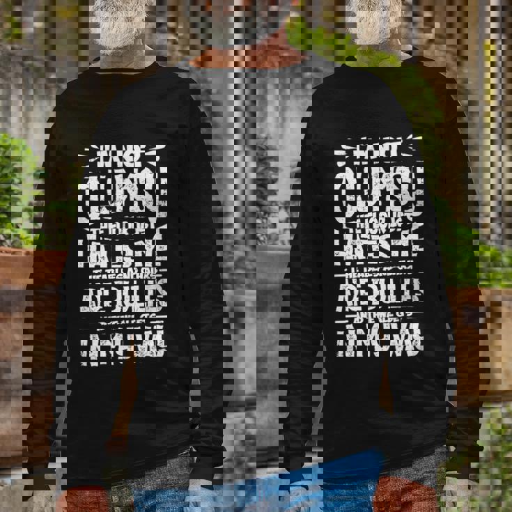 Im Not Clumsy The Floor Hates Me Clumsy Person Long Sleeve T-Shirt ...