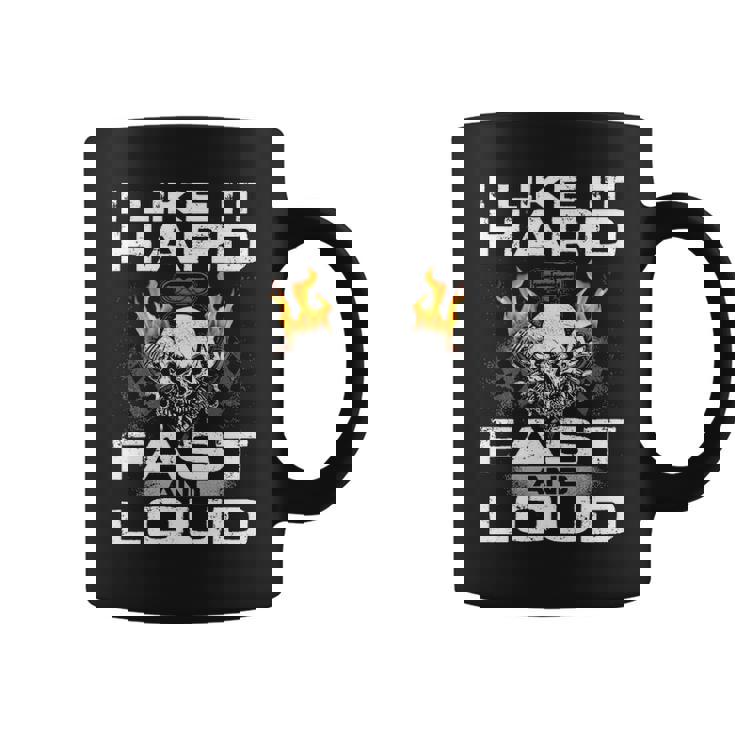 Hard Fast & Loud V2 Coffee Mug | Seseable