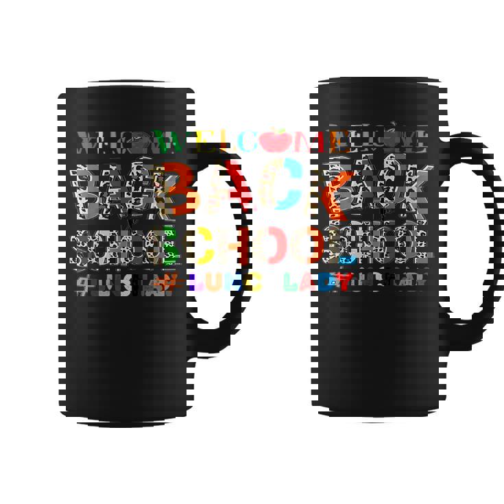 Welcome Back To School Lunch Lady Leopard Back To School Coffee Mug ...