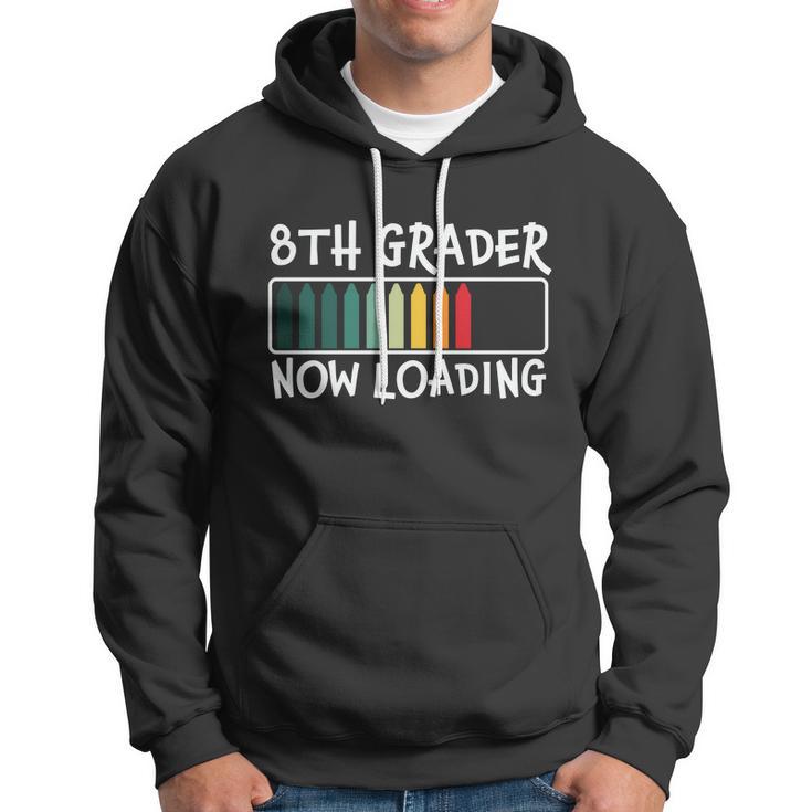 8Th Grade Now Loading Back To First Day Of School Hoodie - Thegiftio