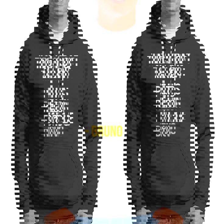 Things We Dont Talk About Bruno Funny Hoodie - Monsterry