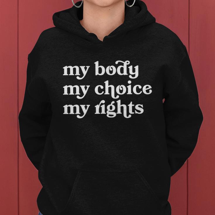 My Body My Choice Pro Choice Reproductive Rights V3 Women Hoodie ...