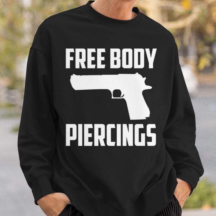 Free Body Piercings Sweatshirt - Seseable