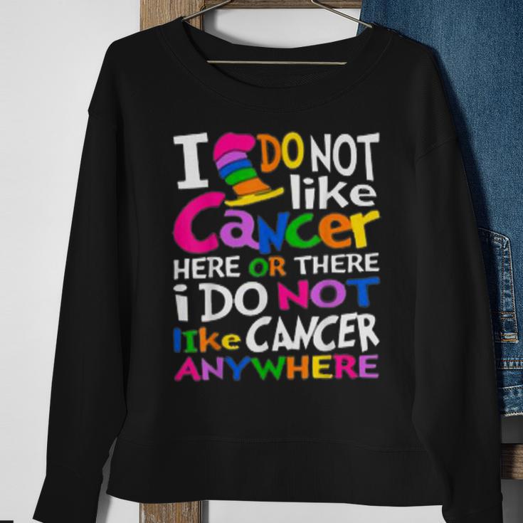 I Do Not Like Cancer Here Or There I Do Not Like Cancer V2 Men Women ...