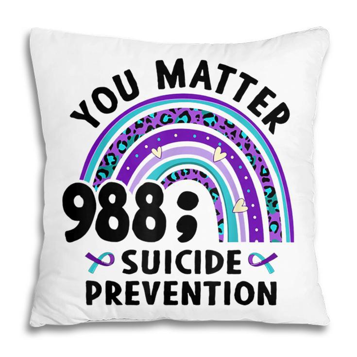 Rainbow You Matter 988 Suicide Prevention Awareness Ribbon Pillow ...
