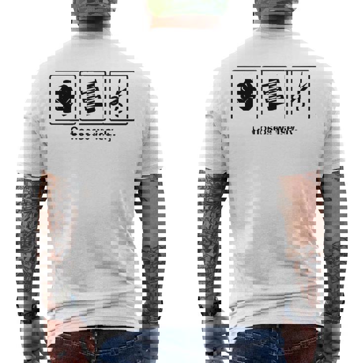 Choose Wisely V3 Men's Crewneck Short Sleeve Back Print T-shirt - Seseable