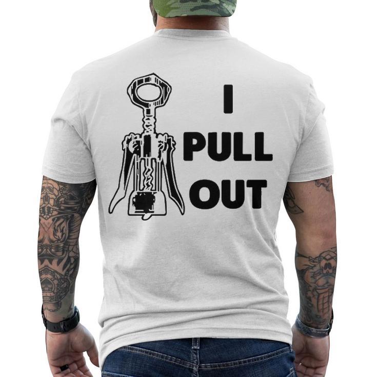 I Pull Out V2 Men's Crewneck Short Sleeve Back Print T-shirt | Seseable