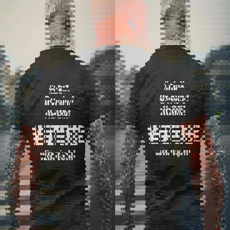 Gen X Whatever Ok Boomer Gen Z Millennials Meme Joke Meaningful Men's T ...