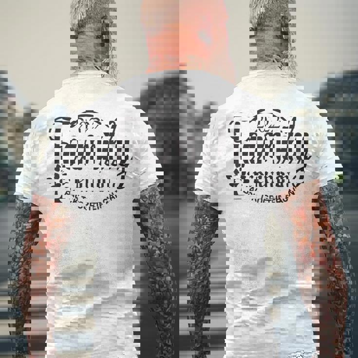 Family Reunion Back Together Again Reunion 2022 Men's T-shirt Back ...