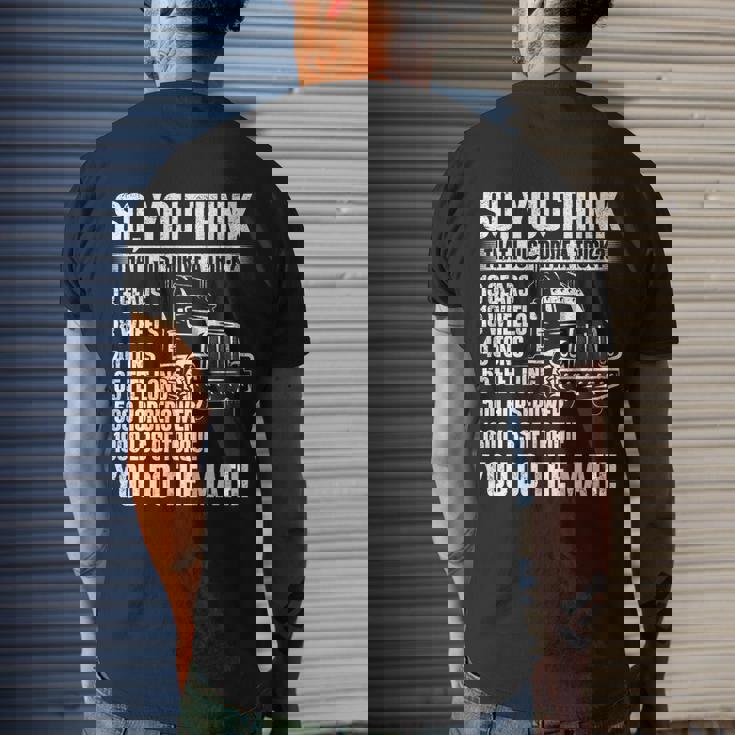 I Just Drive A Truck Trucker Semi Truck Driver Big Rig Men's T-shirt ...