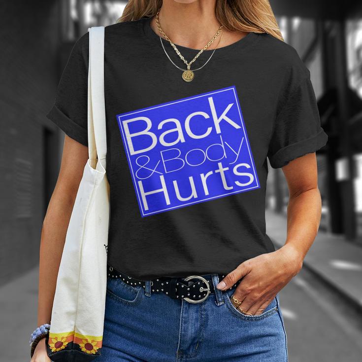 Back And Body Hurts Blue Logo Unisex T-Shirt - Monsterry